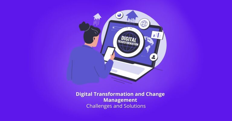 Digital Transformation and Change Management: Challenges and Solutions ...